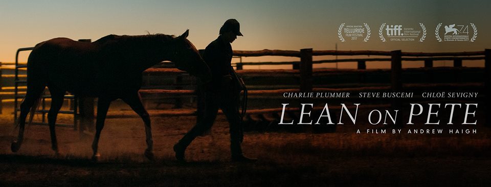 LEAN ON PETE (2017) – CINEMA REVIEW | The Cinema Fix presents