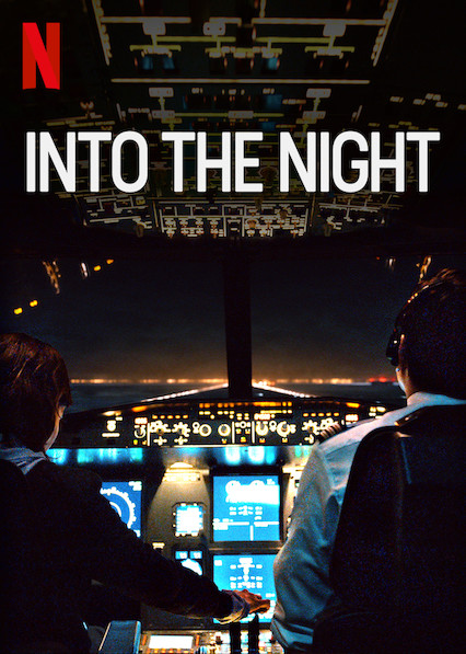 NETFLIX TV REVIEW: INTO THE NIGHT (2020) | The Cinema Fix presents