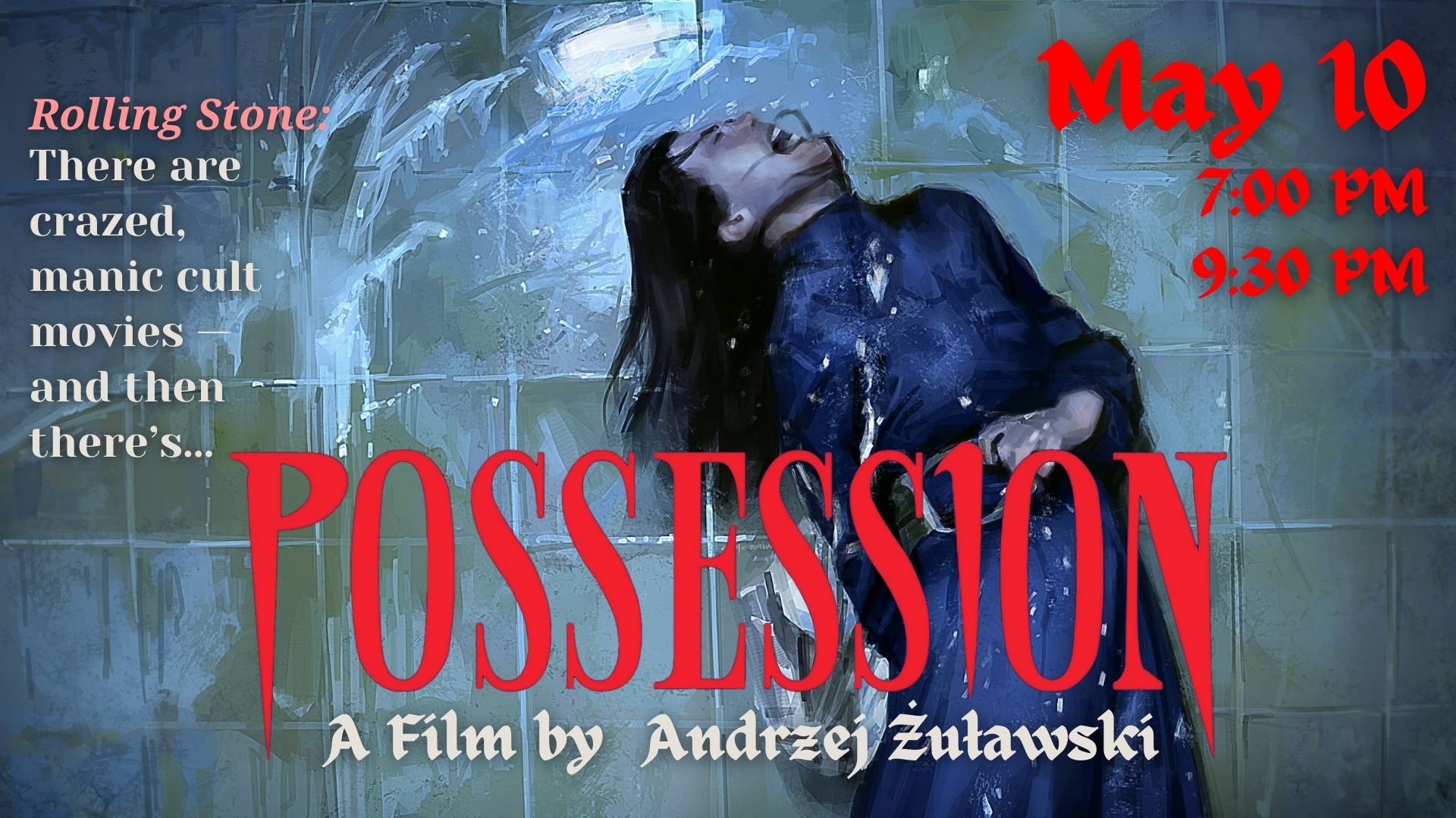 Cult Film Review: Possession (1981) | The Cinema Fix presents