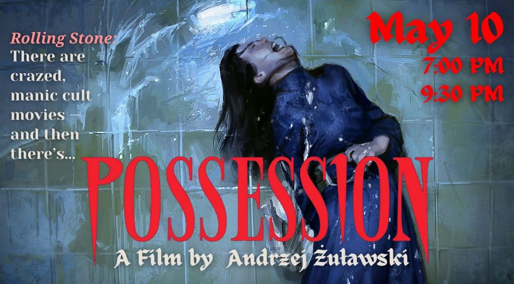 Cult Film Review: Possession (1981) | The Cinema Fix presents
